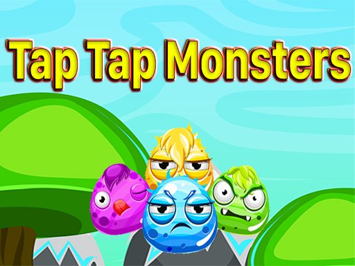 Tap Tap Monsters Play Free Game Online On